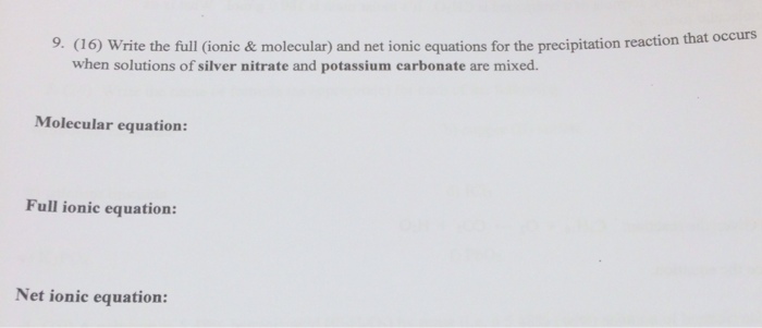 Solved Write the full (ionic & molecular) and net ionic | Chegg.com