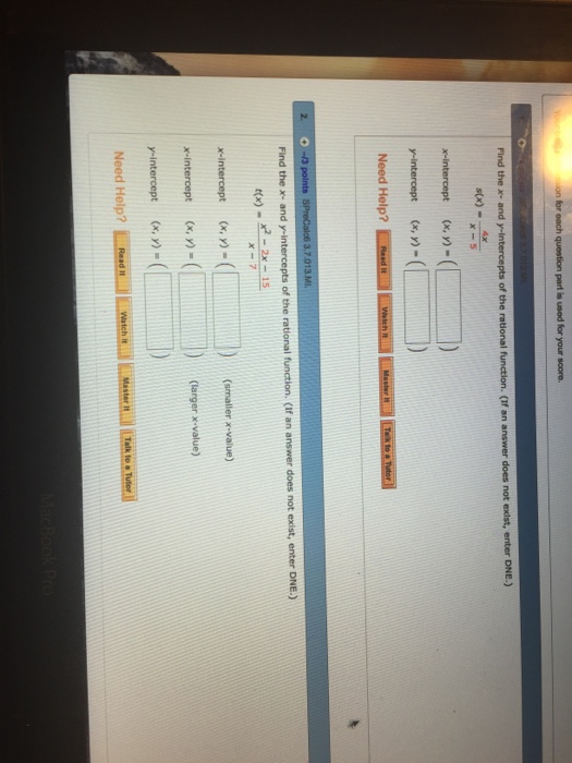 Solved Find The X And Y Intercepts Of The Rational
