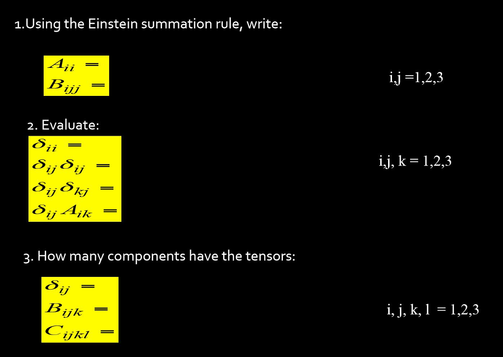 Solved Using the Einstein summation rule, write: A_ii = | Chegg.com