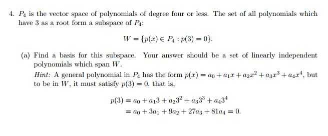 Solved 4·Pa is the vector space of polynomials of degree | Chegg.com
