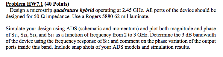 Solved Problem HW7.1 (40 Points) Design a microstrip | Chegg.com