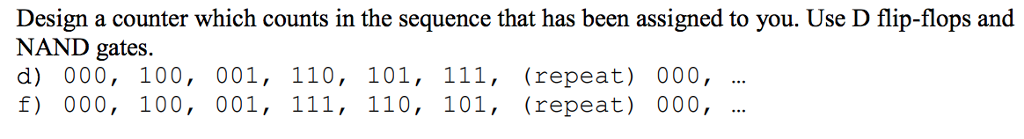 Design a counter which counts in the sequence that | Chegg.com