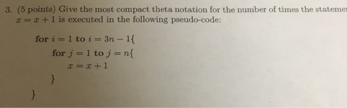 Solved Given the most compact theta notation for the number | Chegg.com