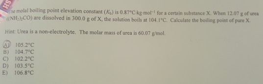 Solved molal boiling point elevation constant (Kb) is | Chegg.com