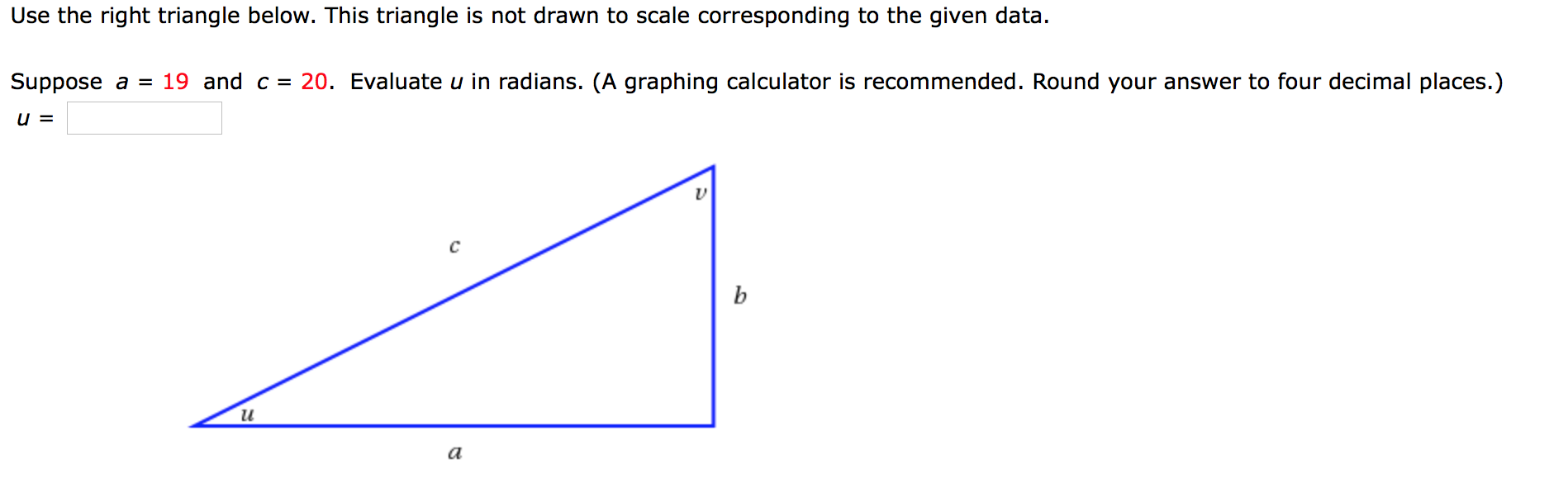 Solved Use the right triangle below. This triangle is not | Chegg.com
