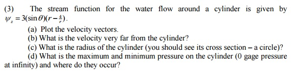 Solved The stream function for the water flow around a | Chegg.com
