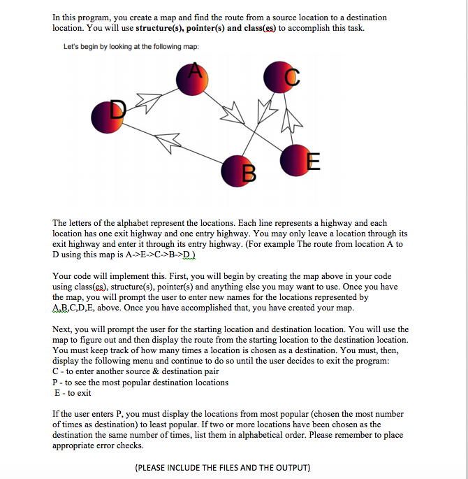 Solved In this program, you create a map and find the route | Chegg.com