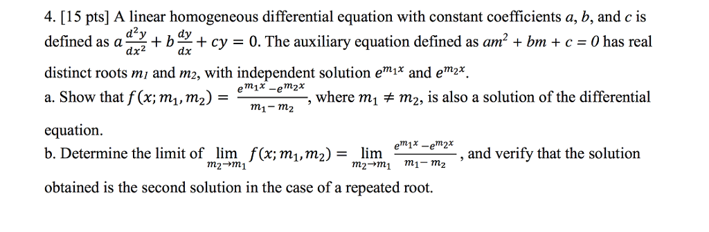 Solved A linear homogeneous differential equation with | Chegg.com