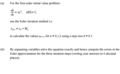 Solved For the first order initial value problem: dy/dx = | Chegg.com