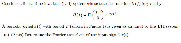 Solved Consider a linear time invariant (LTI) system whose | Chegg.com