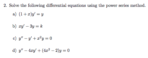 Solved Solve the following differential equations using the | Chegg.com