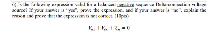 Solved 6) Is the following expression valid for a balanced | Chegg.com