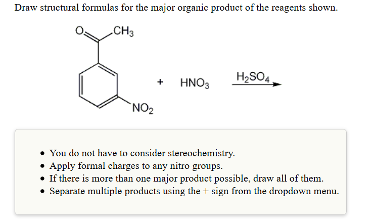 Solved Draw structural formulas for the major organic | Chegg.com