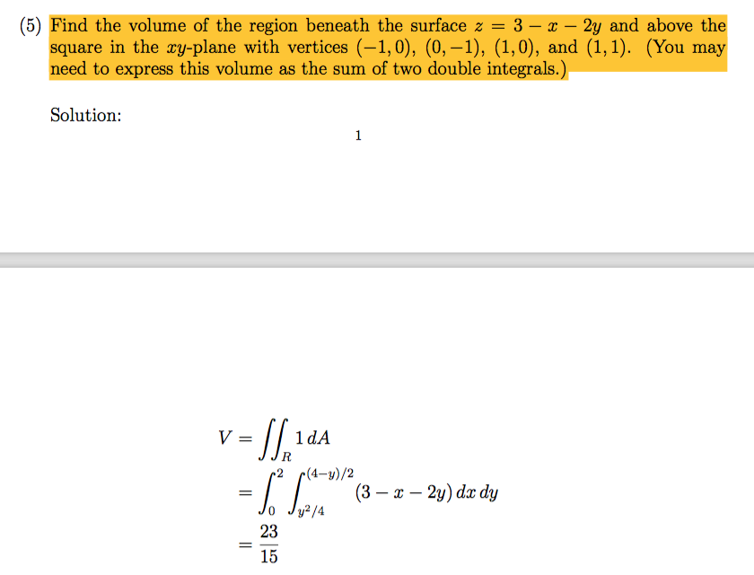 Solved (5) Find the volume of the region beneath the surface | Chegg.com