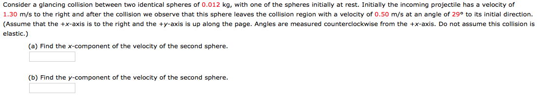 Solved Consider a glancing collision between two identical | Chegg.com