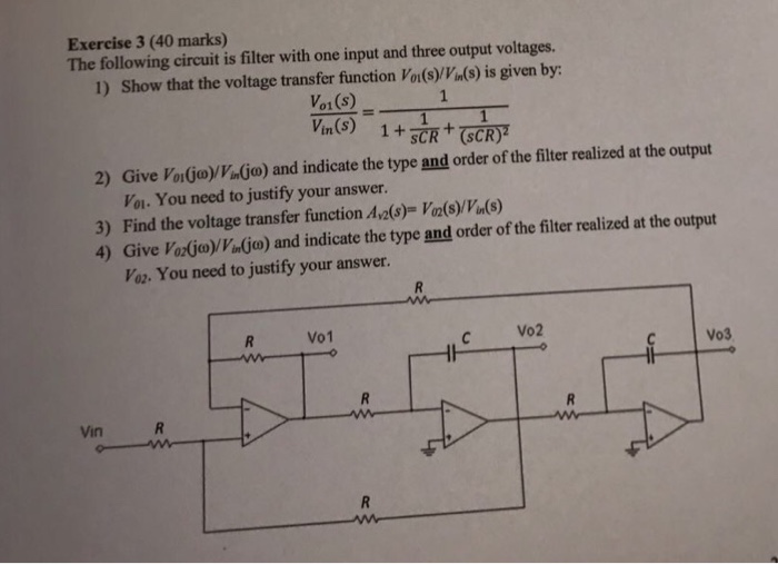 Solved The following circuit is filter with one input and | Chegg.com