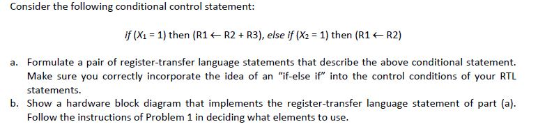 Consider the following conditional control statement: | Chegg.com