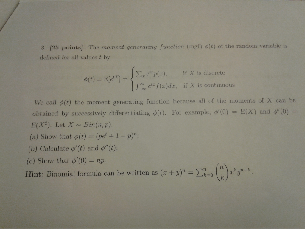 Solved The Moment Generating Function Mgf Phi T Of The