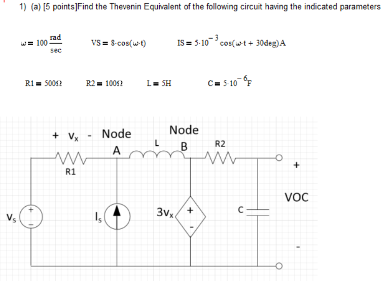 Solved 1) (a) [5 points]Find the Thevenin Equivalent f the | Chegg.com