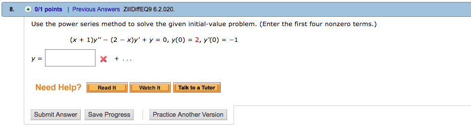 Solved 8. 0/1 points | Previous Answers ZillDiffEQ9 6.2.020. | Chegg.com Solved 8. 0/1 points | Previous Answers ZillDiffEQ9 6.2.020. | Chegg.com