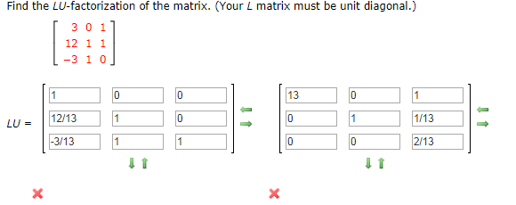 Solved Find the LU-factorization of the matrix. (Your L | Chegg.com