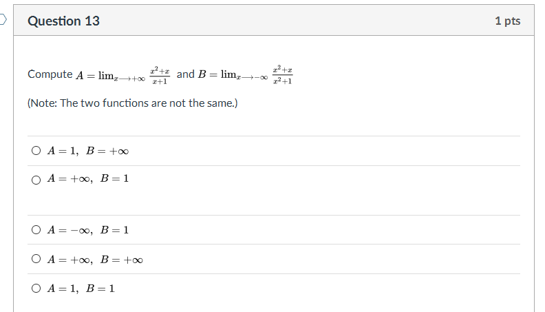 Solved Compute A = lim_x rightarrow + infinity, x^2 + x/x+1 | Chegg.com
