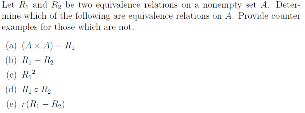 Solved Let R_1 and R_2 be two equivalence relations on a | Chegg.com