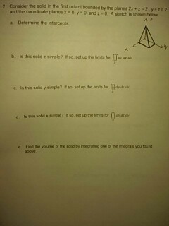 Solved Consider the solid in the first octant bounded by the | Chegg.com