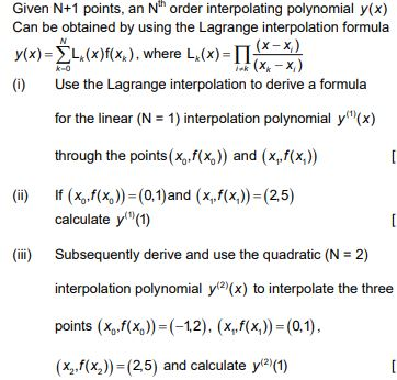 Solved Given N+1 points, an Nh order interpolating | Chegg.com