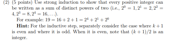 Solved (2) (5 points) Use strong induction to show that | Chegg.com