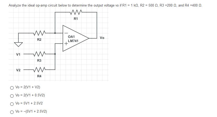 Solved Analyze the ideal op-amp circuit below to determine | Chegg.com