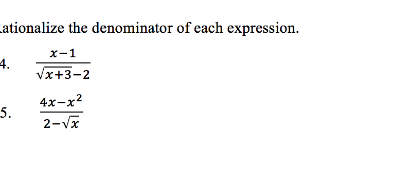 Solved Rationalize the denominator of each expression. | Chegg.com