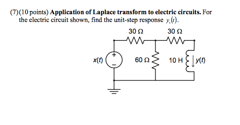 Solved (7) (10 points) Application of Laplace transform to | Chegg.com