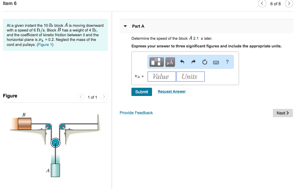 Solved Item 6 At a given instant the 10-lb block A is moving | Chegg.com