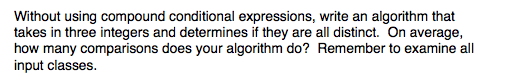 Solved Without using compound conditional expressions, write | Chegg.com