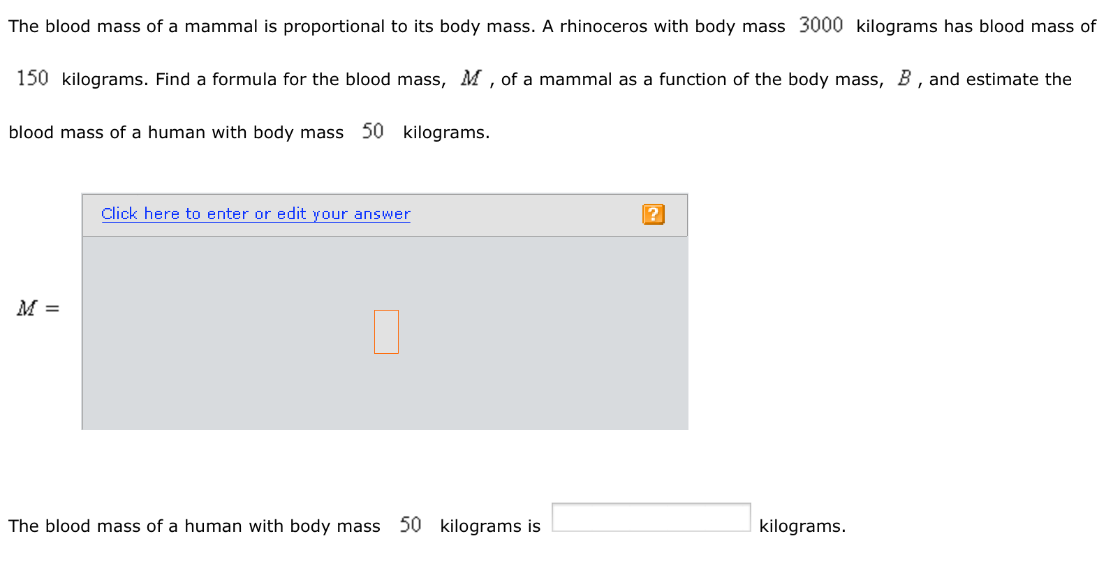 Solved The blood mass of a mammal is proportional to its | Chegg.com