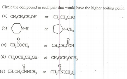 Solved Circle the compound in each pair that would have the | Chegg.com