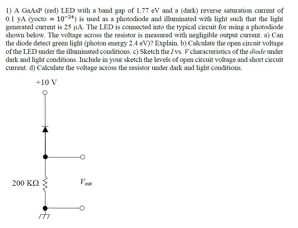 1) A GaAsP (red) LED with a band gap of 1.77 eV and a | Chegg.com