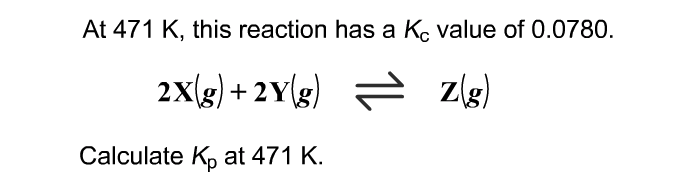 Solved At 471 K, this reaction has a Kc value of 0.0780. | Chegg.com