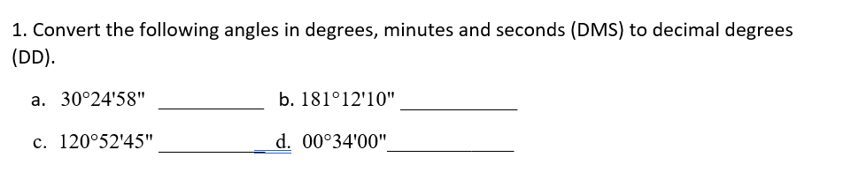 Solved Convert the following angles in degrees, minutes and | Chegg.com