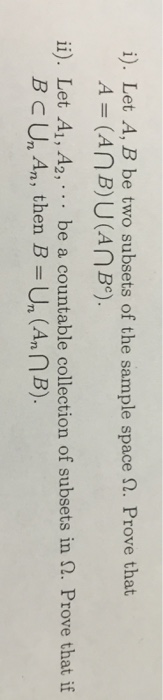 Solved i) Let A , B be two subsets of the sample space omega | Chegg.com