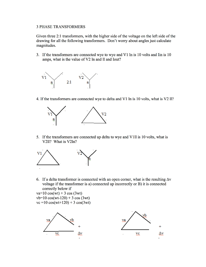 Solved 3 PHASE TRANSFORMERS Given three 2:1 transformers, | Chegg.com