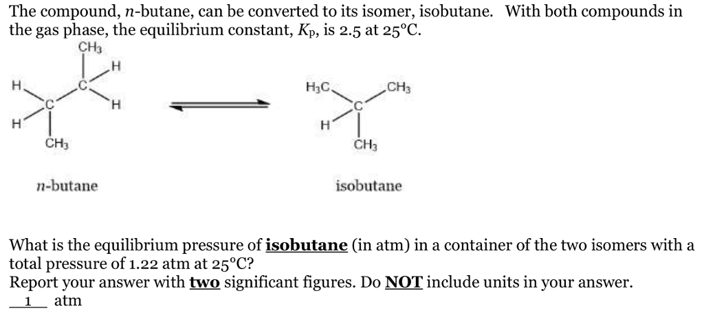 Solved The compound, n-butane, can be converted to its | Chegg.com