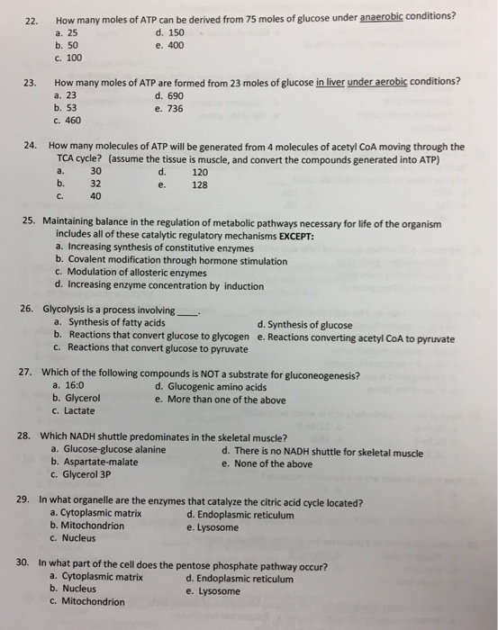 Solved 22. How many moles of ATP can be derived from 75 | Chegg.com