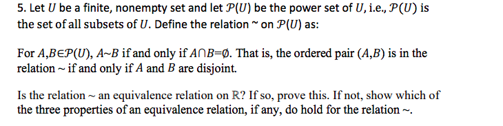 Solved 5. Let U be a finite, nonempty set and let P(U) be | Chegg.com