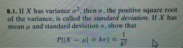 Solved If X has a variance, the positive square root of the | Chegg.com