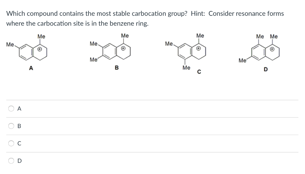 Solved Which compound contains the most stable carbocation | Chegg.com