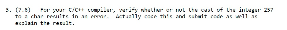 Solved 3. (7.6) For your C/C++ compiler, verify whether or | Chegg.com