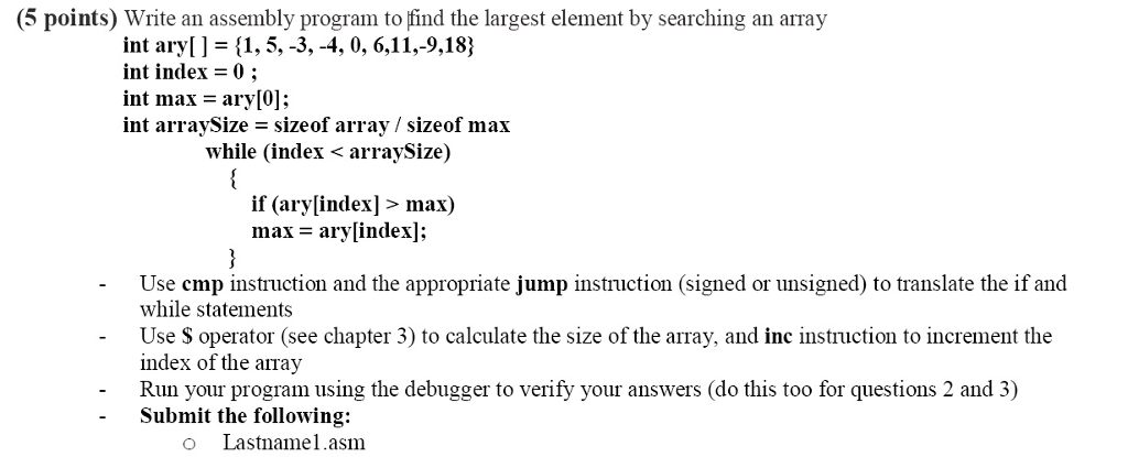 Solved Write an assembly program to [find the largest | Chegg.com