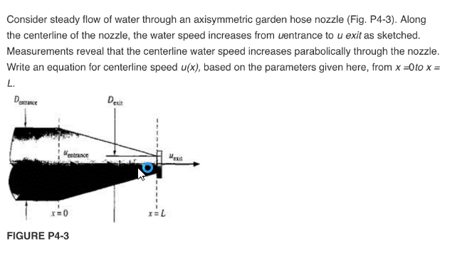 Solved Consider steady flow of water through an axisymmetric | Chegg.com